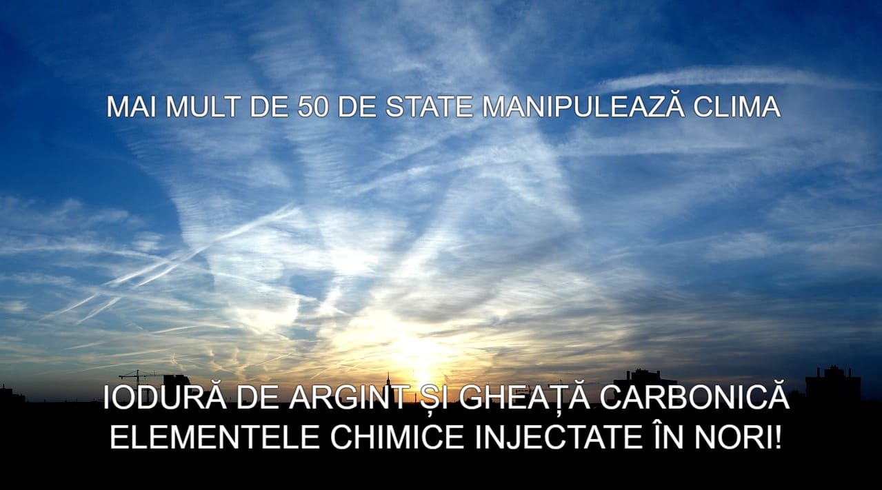 GEOINGINERIA: mai mult de 50 de state manipulează clima, spune AEMET!